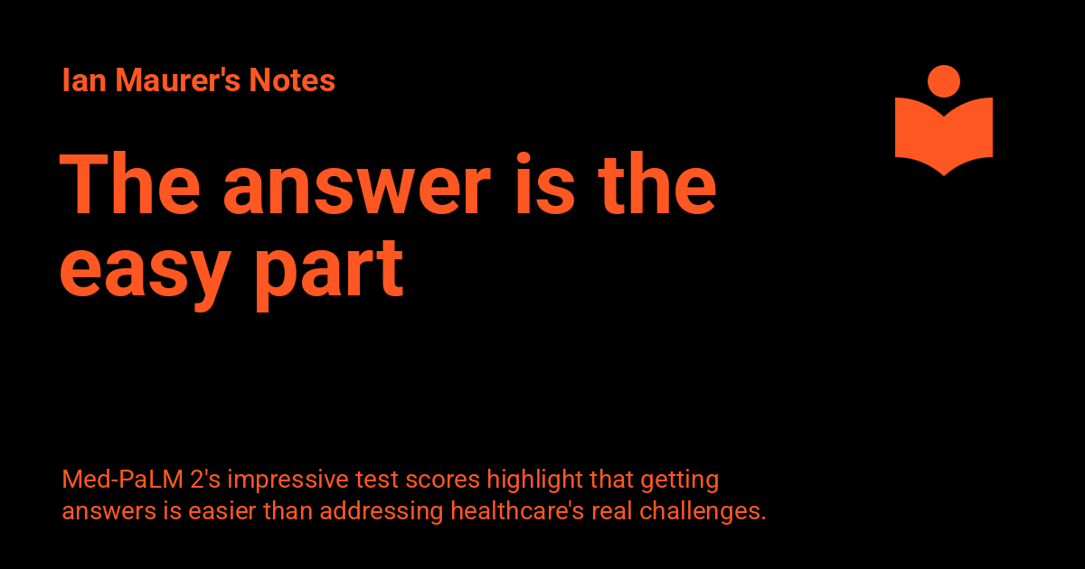 The answer is the easy part - Ian Maurer's Notes